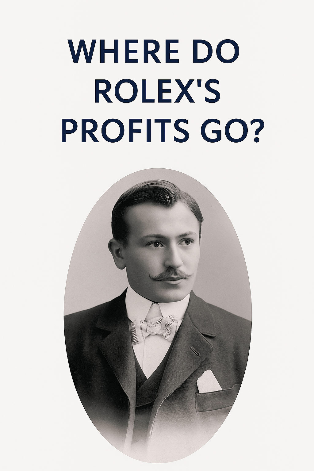 Where Do Rolex’s Profits Go? Understanding the World’s Most Successful